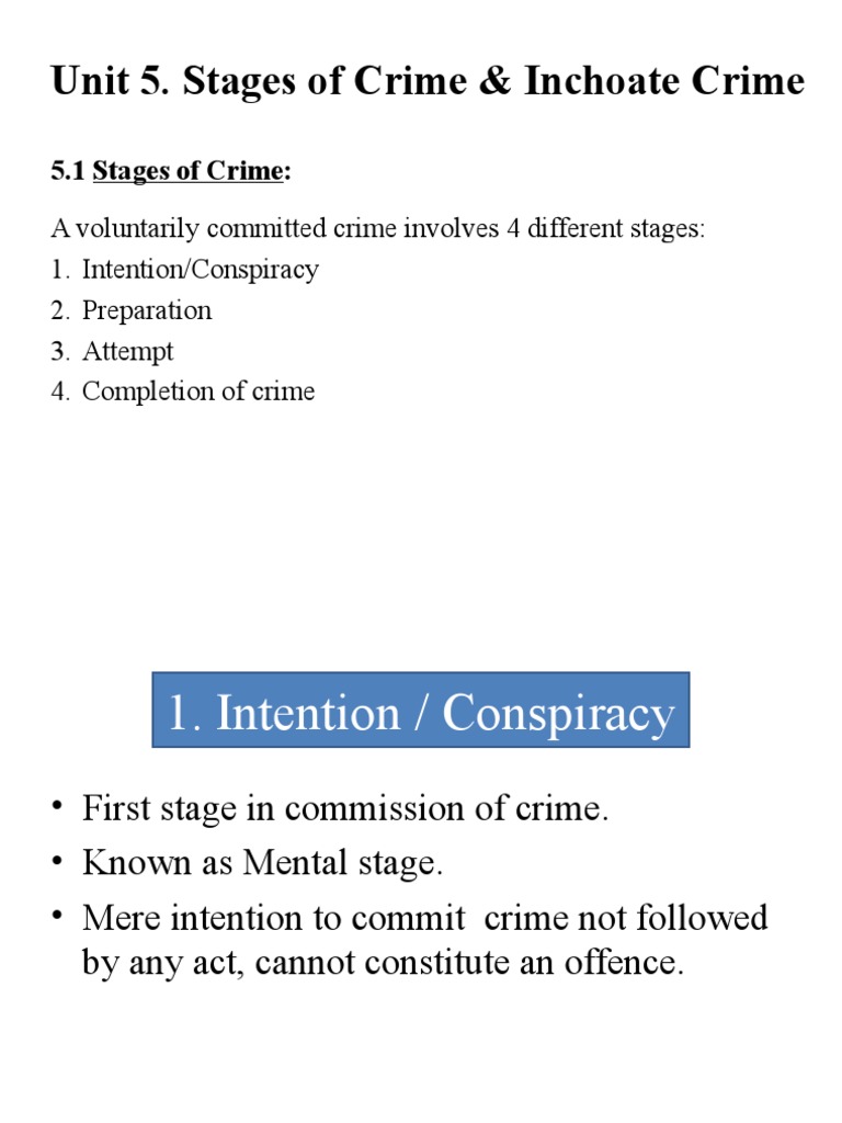 Stages of Crime and Inchoate Crime (Unit V) | PDF | Conspiracy ...