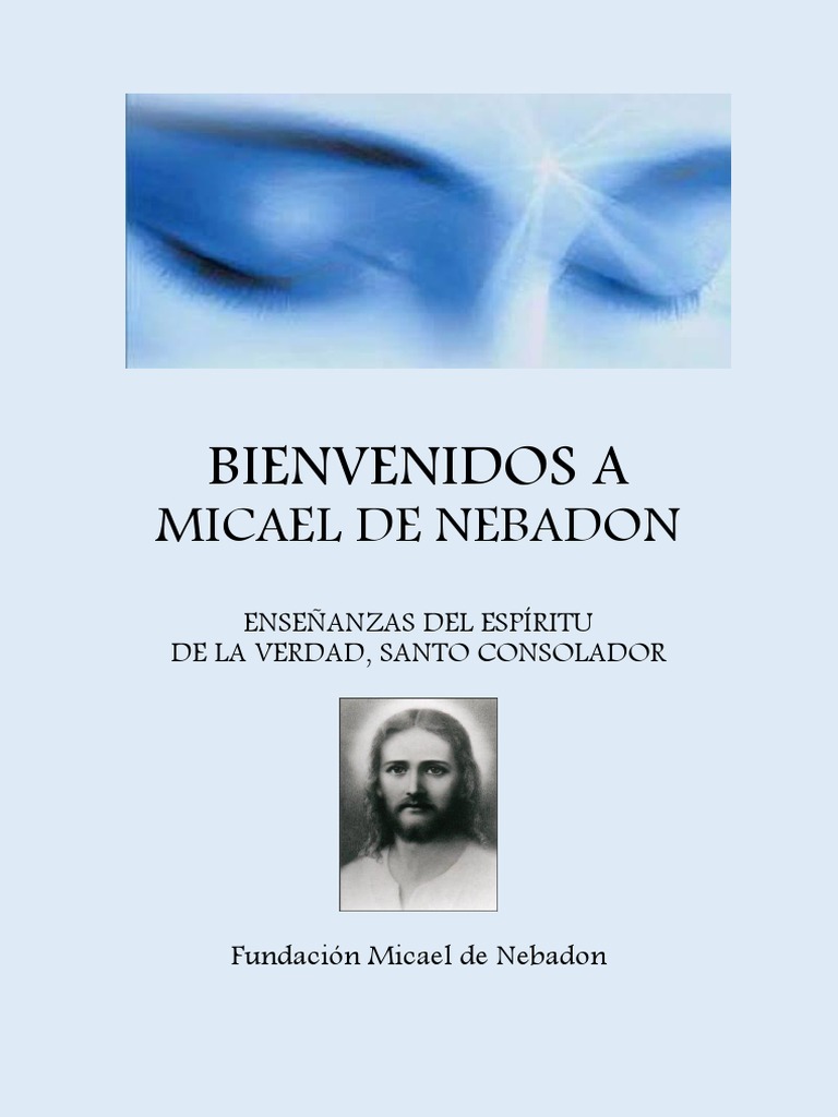 Bienvenidos A Micael de Nebadon, Enseñanzas Del Espíritu Consolador ...