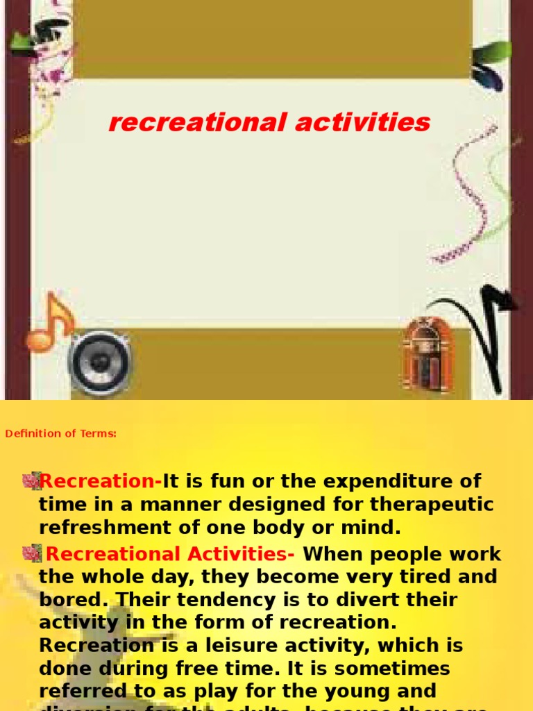 A Comprehensive Guide to Recreational Activities: Definitions, Types ...