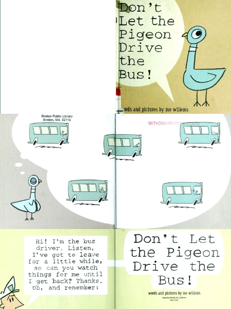 Don't Let the Pigeon Drive the Bus