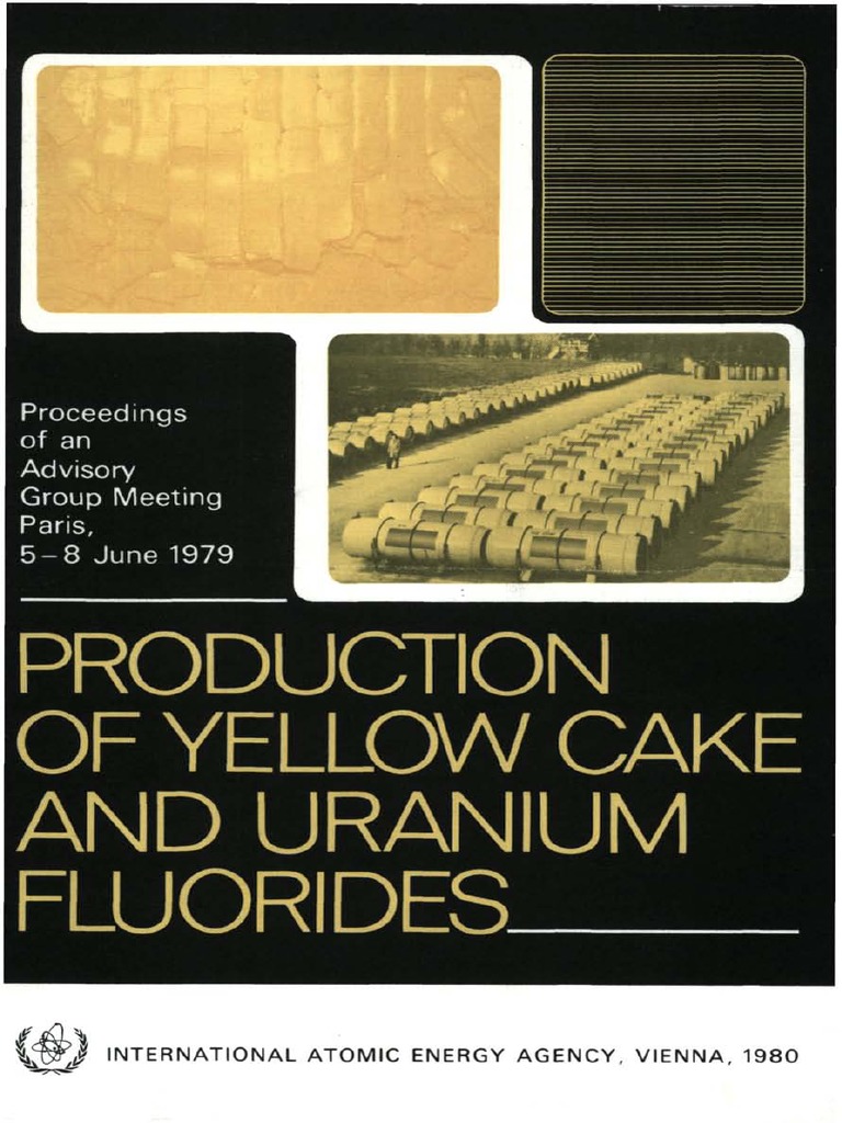 Production of Yellow Cake and Uranium Fluorides | PDF | Uranium ...