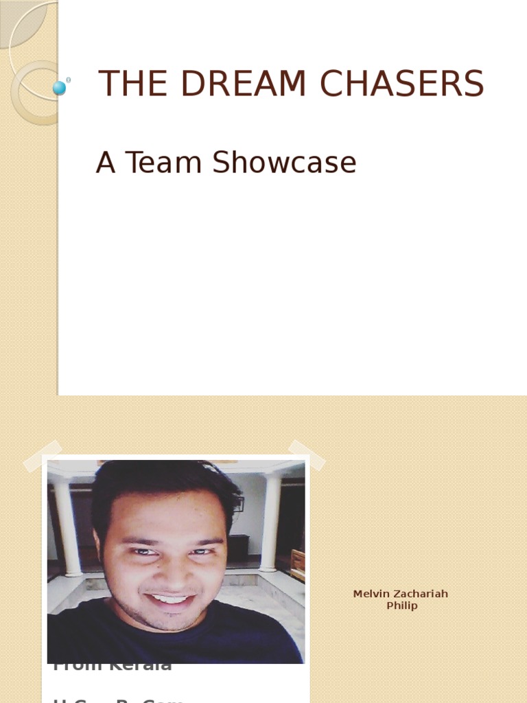 The Dream Chasers: A Team Showcase | PDF | Business | Career & Growth