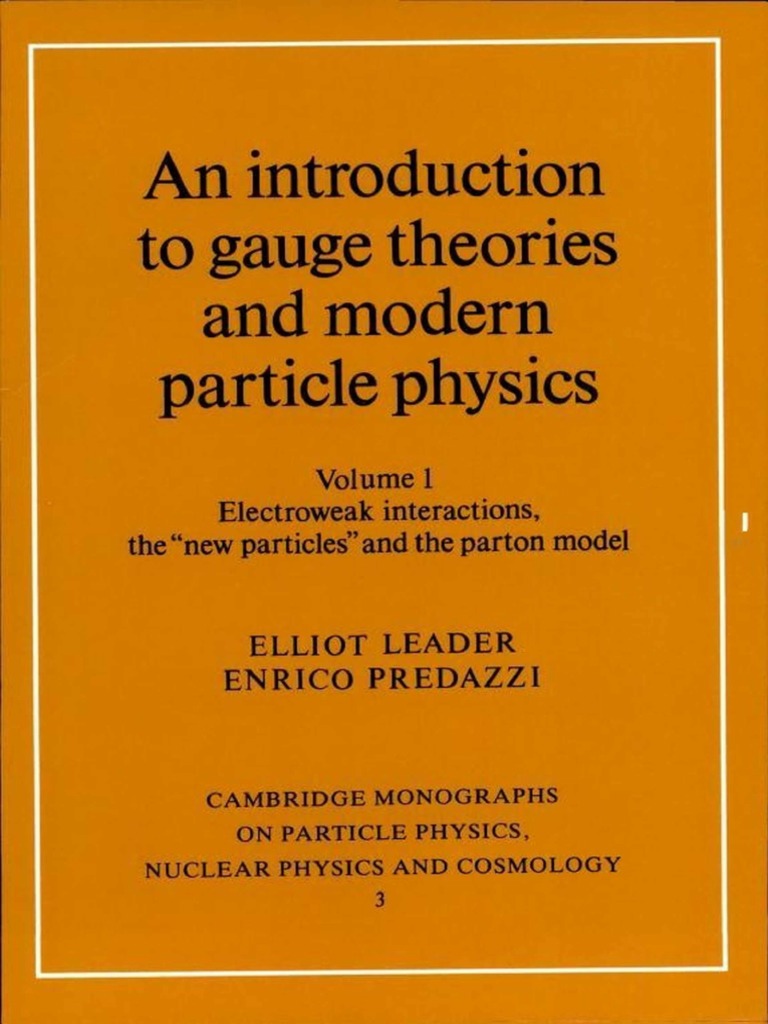 (Cambridge Monographs on Particle Physics, Nuclear Physics and ...