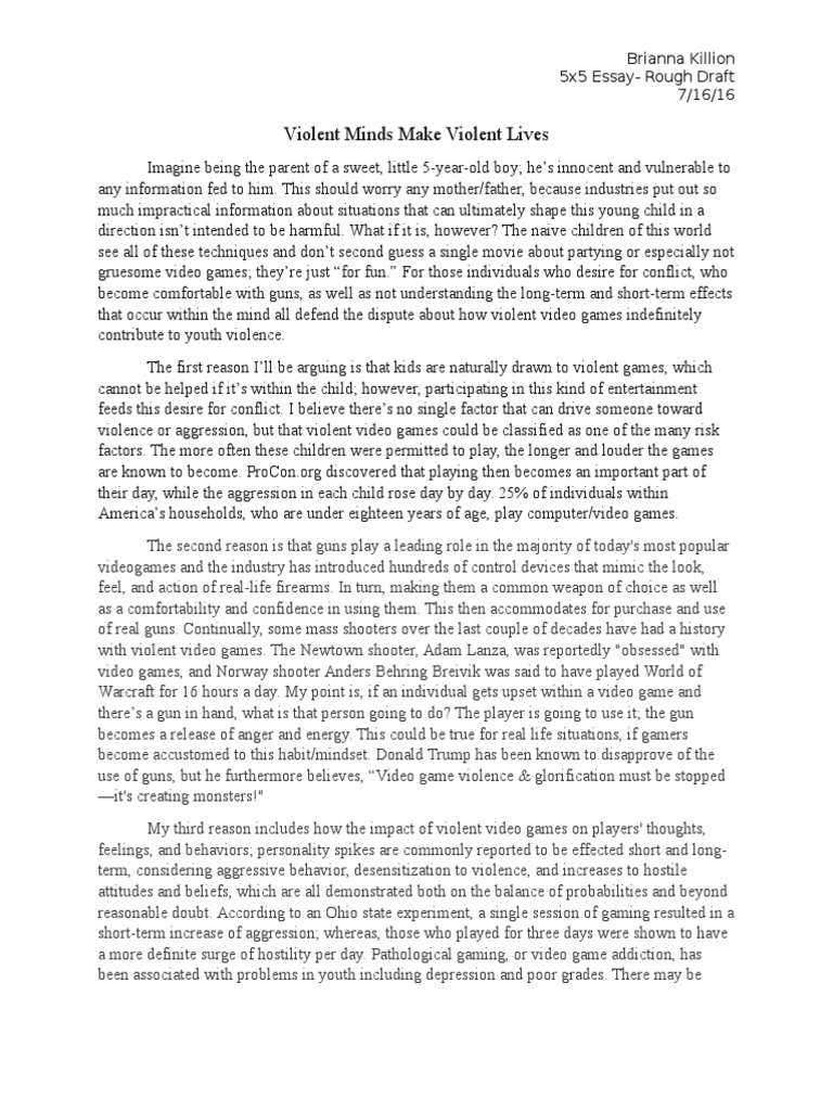 Violent Minds Make Violent Lives: Brianna Killion 5x5 Essay-Rough Draft ...