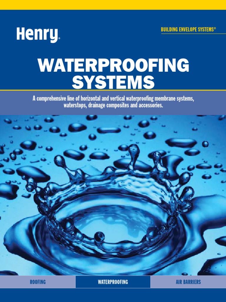 Henry Waterproofing Brochure | PDF | Concrete | Manmade Materials