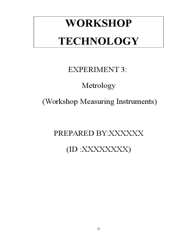 Workshop Technology: Experiment 3: Metrology (Workshop Measuring ...