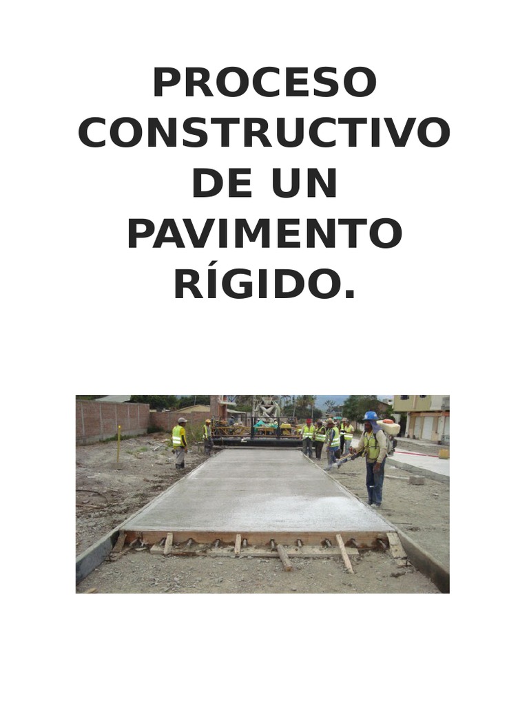 Proceso Constructivo de Un Pavimento Rígido | Hormigón | Ingeniería
