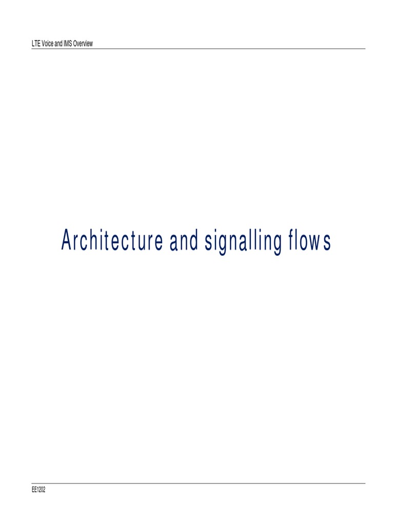 Architecture and Signalling Flows: LTE Voice and IMS Overview | PDF | Ip Multimedia Subsystem ...