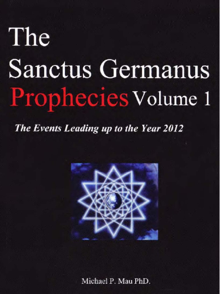 Sanctus Germanus Prophecies V1 & V2 | PDF | Ascended Master | Religious ...