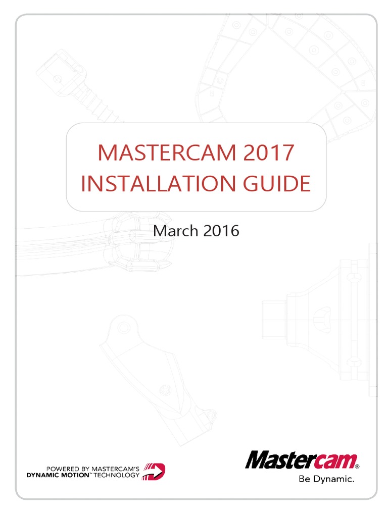 Mastercam 2017 Installation Guide: March 2016 | PDF | Installation (Computer Programs ...