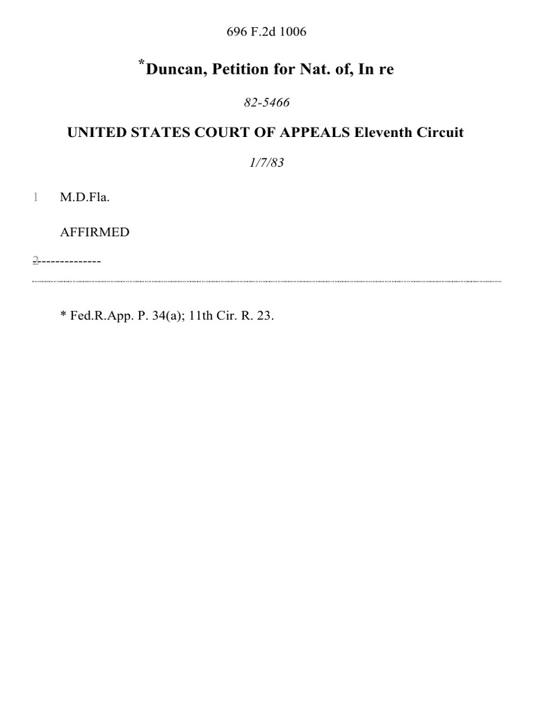 Duncan, Petition For Nat. Of, in Re, 696 F.2d 1006, 11th Cir. (1983 ...