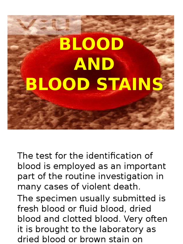 Blood and Blood Stains | PDF | Blood Type | Blood