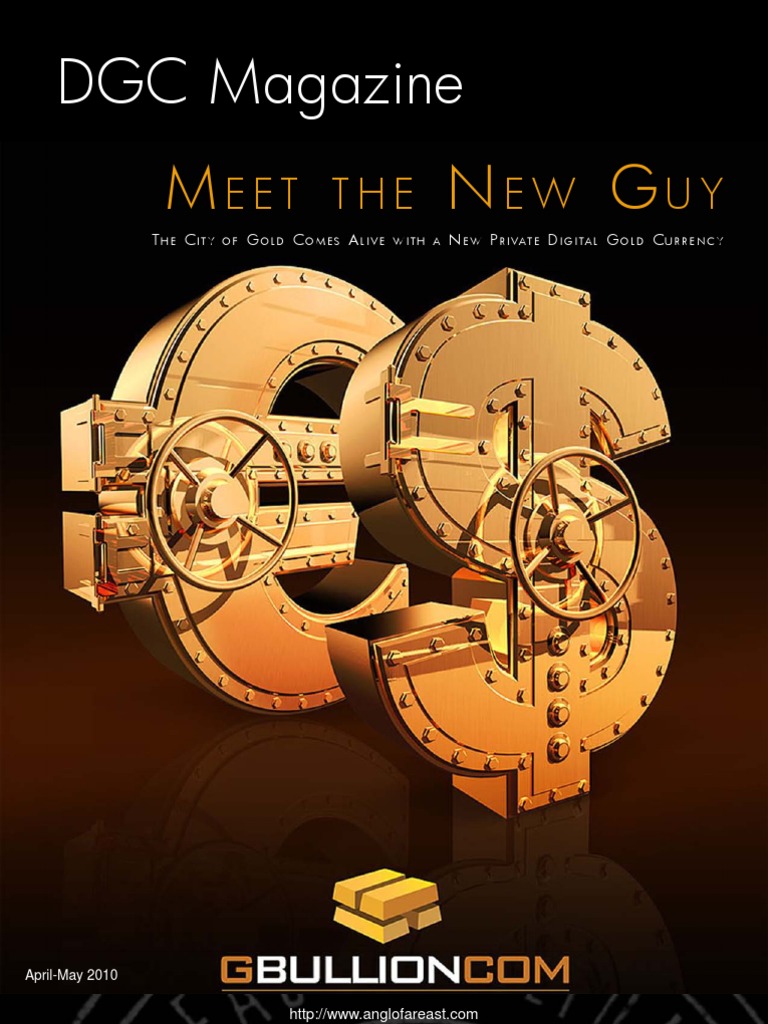 Digital Gold Currency Magazine May June 2010 | PDF | Financial ...