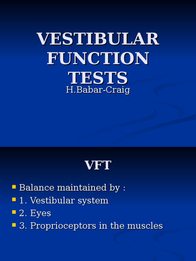 Vestibular Function Tests | Vestibular System | Vision