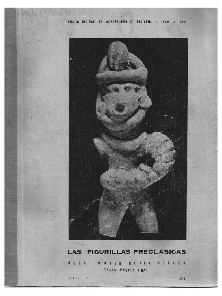 Rosa María Reyna Robles - Las Figurillas Preclásicas | PDF