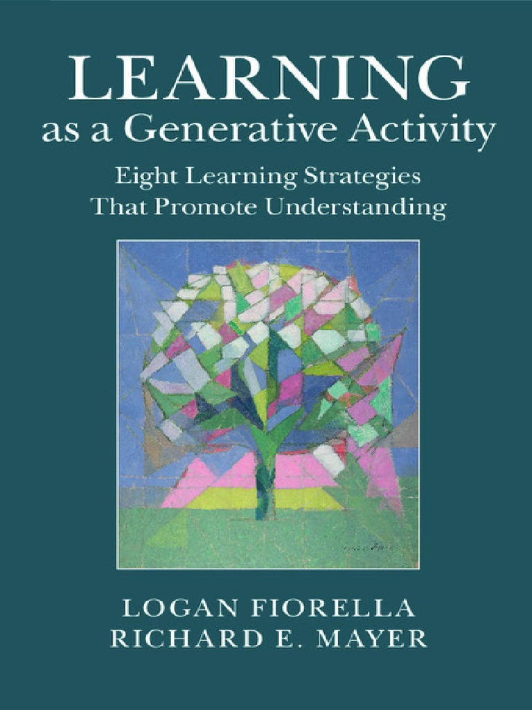 Learning As A Generative Activity | PDF | Metacognition | Memory
