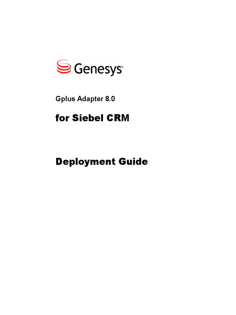 Gplus Adapter 8.0 For Siebel CRM Deployment Guide | PDF | Device Driver ...