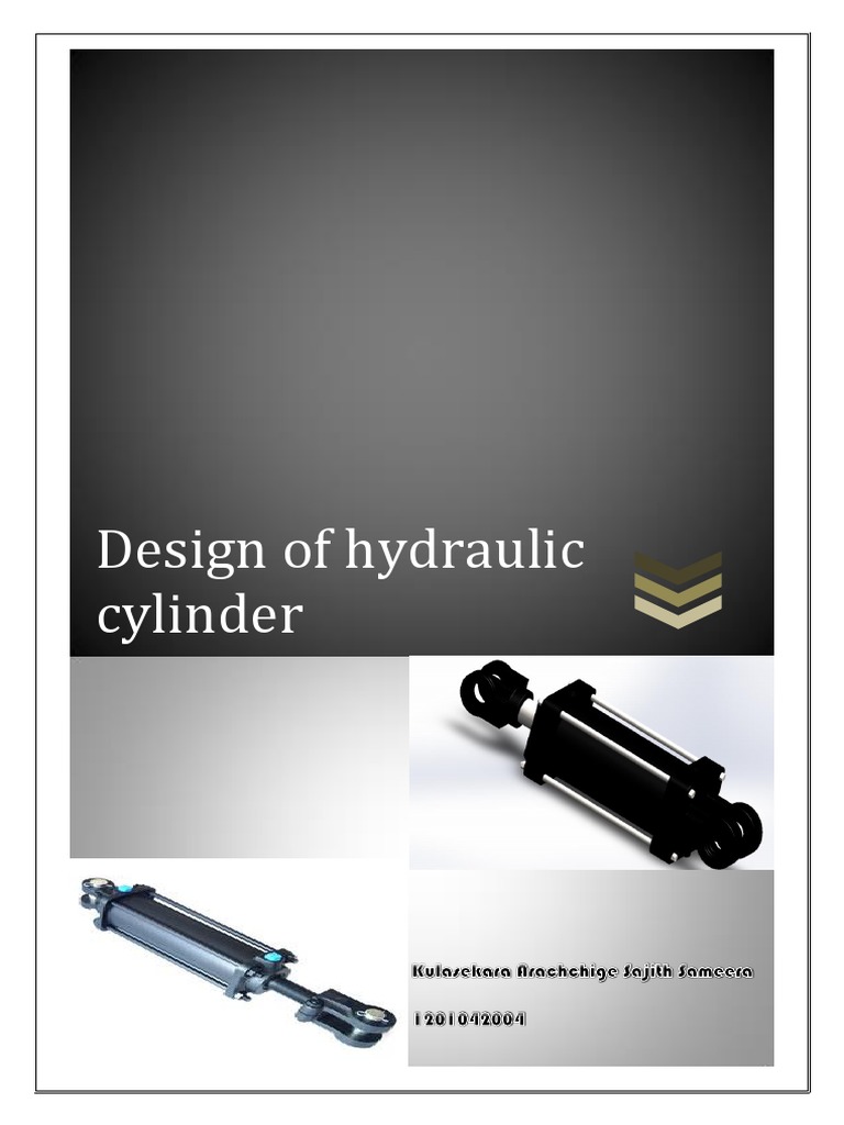 Hydraulic Cylinder Design | PDF | Gas Technologies | Fluid Dynamics
