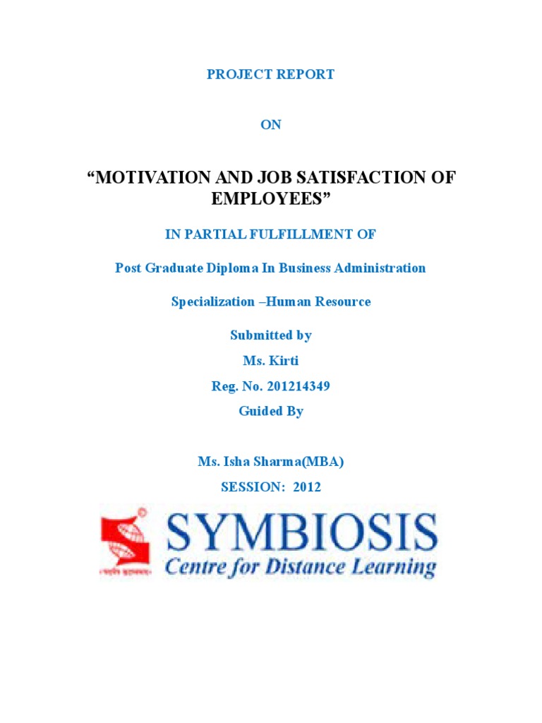 "Motivation and Job Satisfaction of Employees": Project Report | PDF