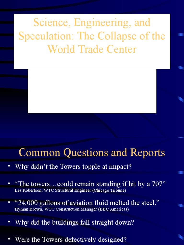 Science, Engineering, and Speculation: The Collapse of The World Trade ...