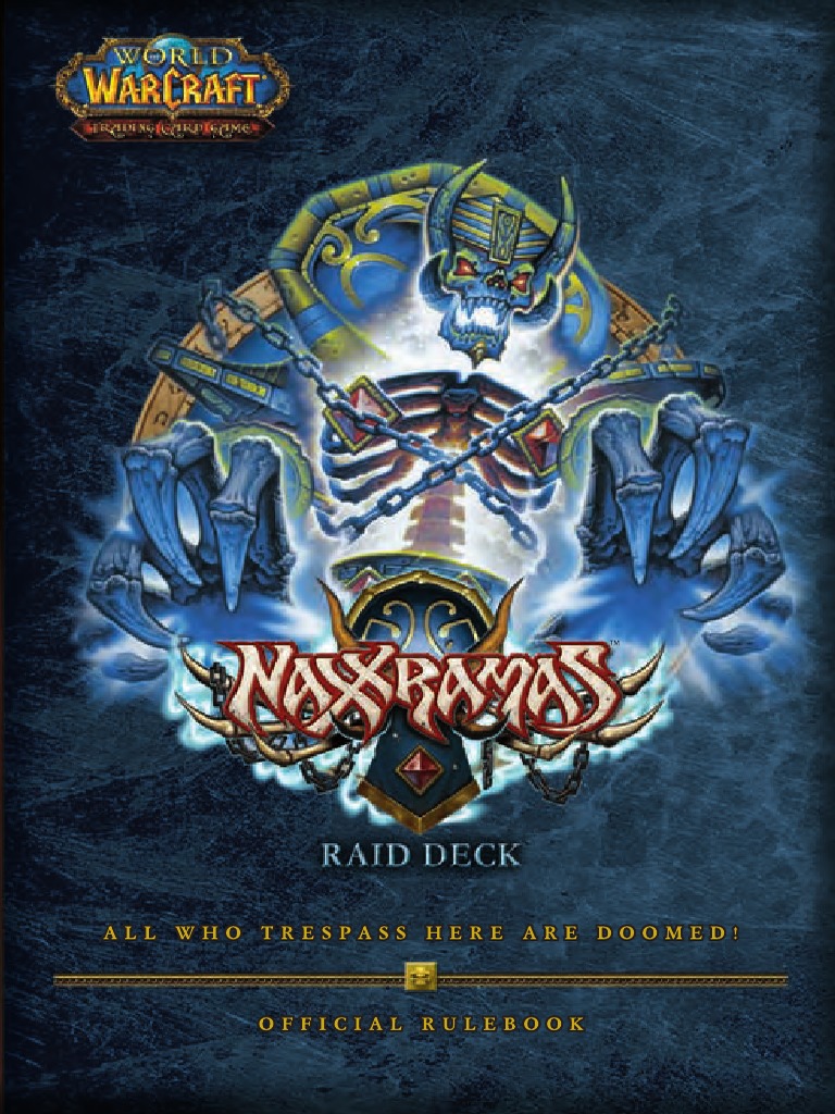 Official Naxxramas Raid Deck Rulebook | Races And Factions Of Warcraft ...