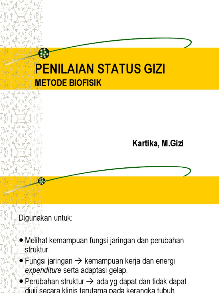 Penilaian Status Gizi Metode Biofisik | PDF | Pengembangan Diri | Sains ...