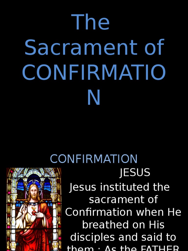 The Sacrament of Confirmation | PDF
