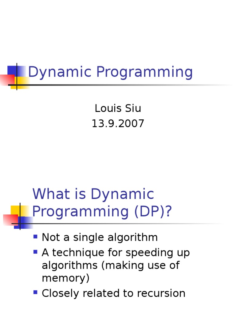 Dynamic Programming Louis Siu 13 9 2007 Pdf Dynamic Programming Time Complexity