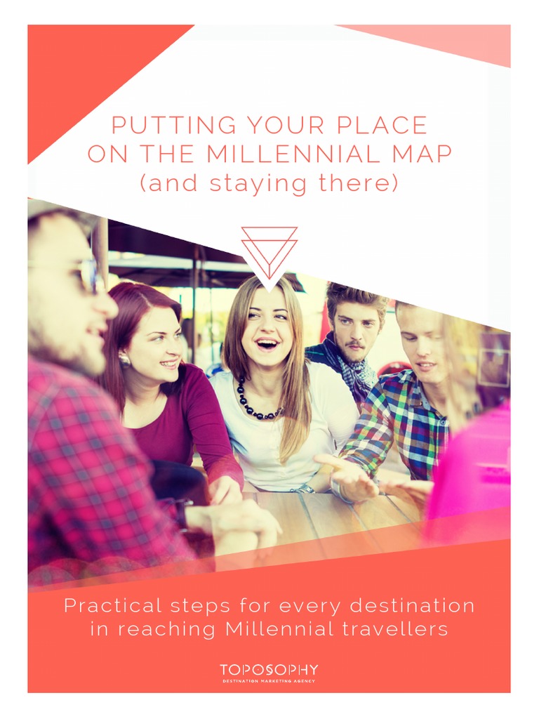 Toposophy Millennials Report | PDF | Millennials | Tourism