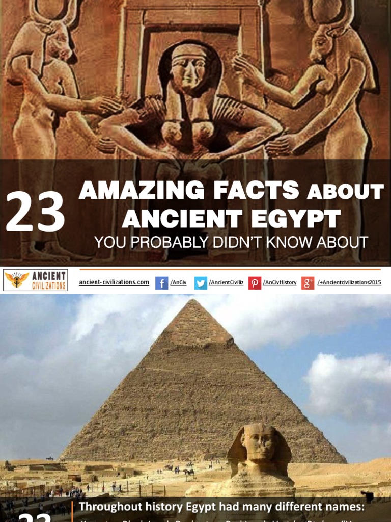 23 Amazing Facts About Ancient Egypt | PDF | Ancient Egypt | Egypt