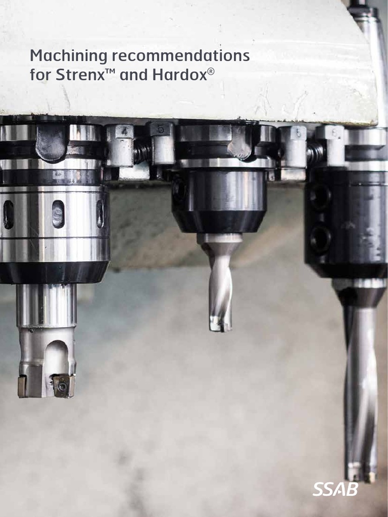 Machining Strenx and Hardox | PDF | Drill | Drilling
