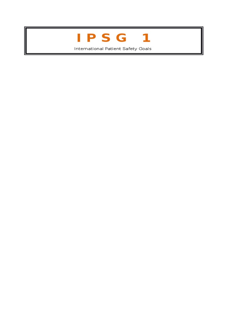 Ipsg 1: International Patient Safety Goals | PDF
