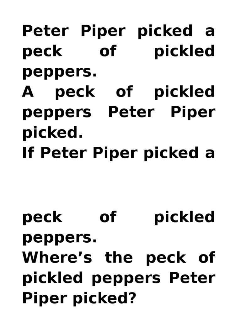 Peter Piper Picked A Peck of Pickled Peppers. A Peck of Pickled Peppers ...