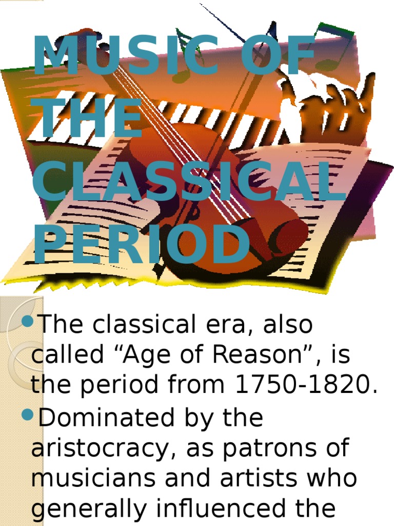 Music of the Classical Period.pptx | Classical Period (Music) | Cello