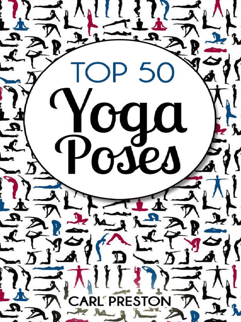 Yoga Poses | Download Free PDF | Human Leg | Flexibility (Anatomy)