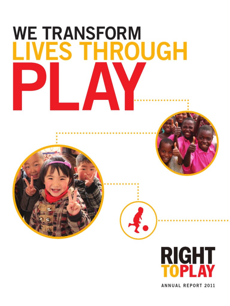 Right To Play 2011 Annual Report | PDF | United Nations | International ...
