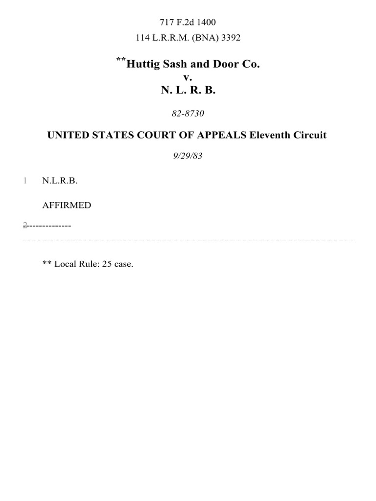 Huttig Sash and Door Co. v. N. L. R. B, 717 F.2d 1400, 11th Cir. (1983 ...