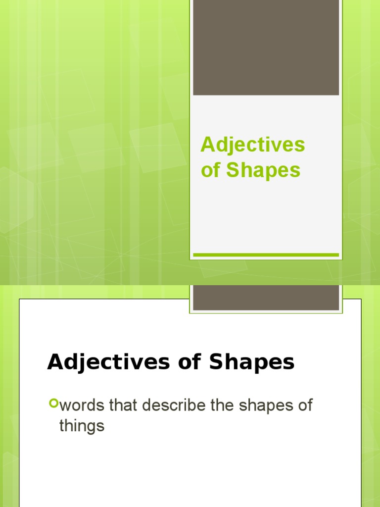 Adjectives of Shapes | PDF