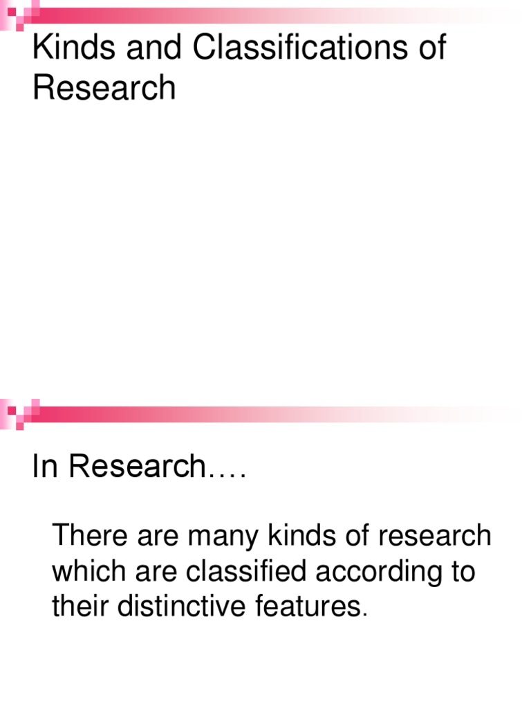 Kinds and Classifications of Research | PDF | Quantitative Research ...