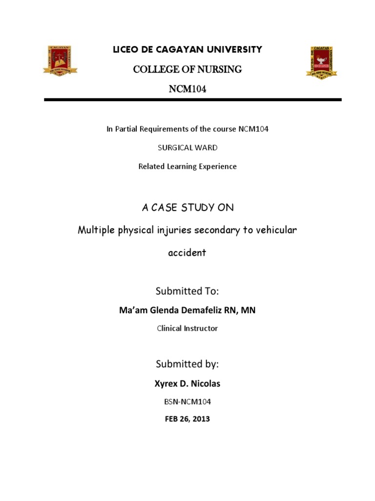 Multiple Physical Injuries Secondary To Vehicular Accident | PDF ...