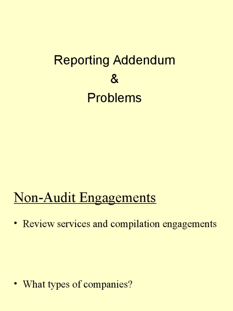 Reporting Addendum | Download Free PDF | Auditor's Report | Audit