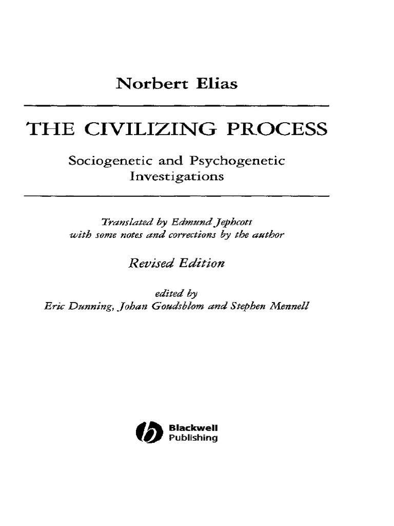 Elias-The Civilizing Process | Sociocultural Evolution | Civilization