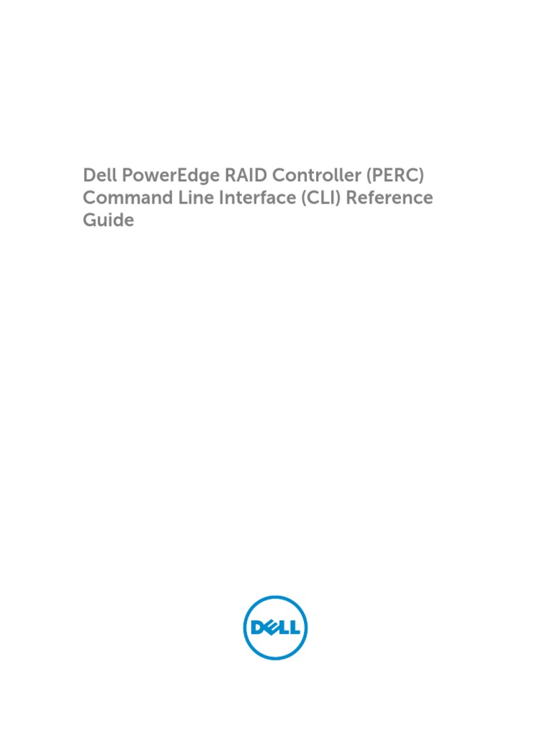 Dell PowerEdge RAID Controller (PERC) CLI Guide | PDF | Command Line ...