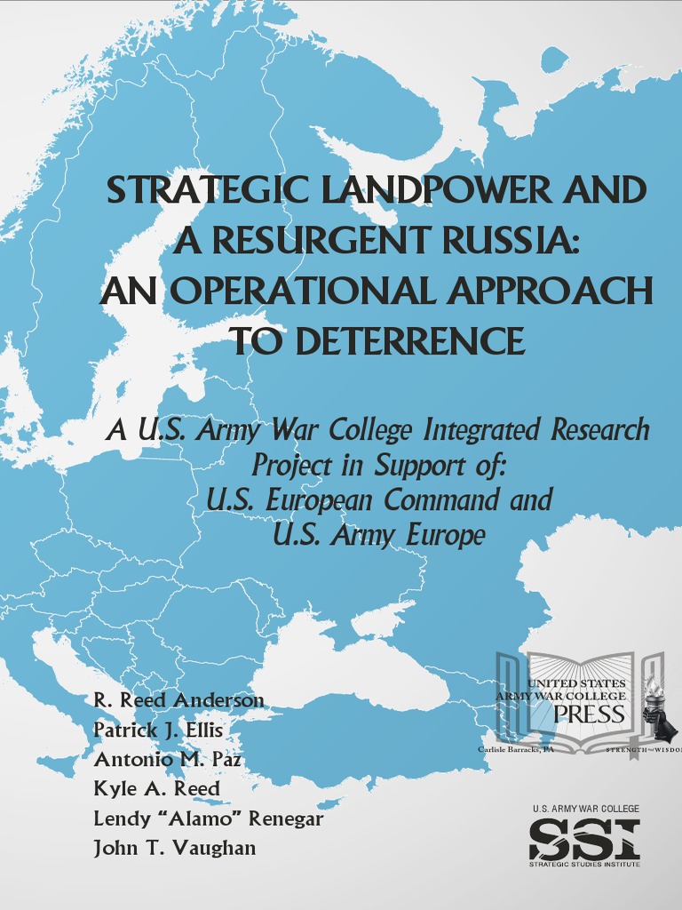 Strategic Landpower and A Resurgent Russia: An Operational Approach To ...