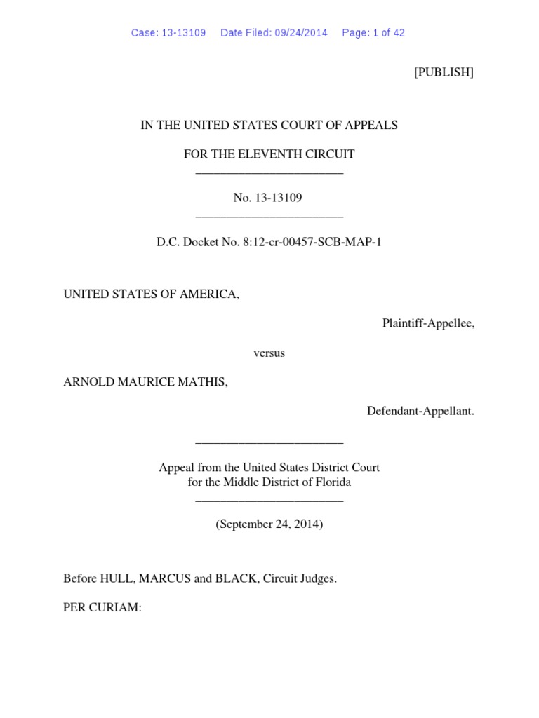 United States v. Arnold Maurice Mathis, 11th Cir. (2014) | PDF | United ...