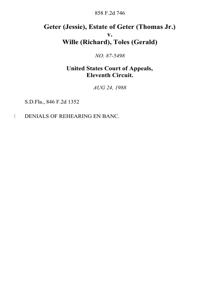 Geter (Jessie), Estate of Geter (Thomas JR.) v. Wille (Richard), Toles (Gerald), 858 F.2d 746 ...