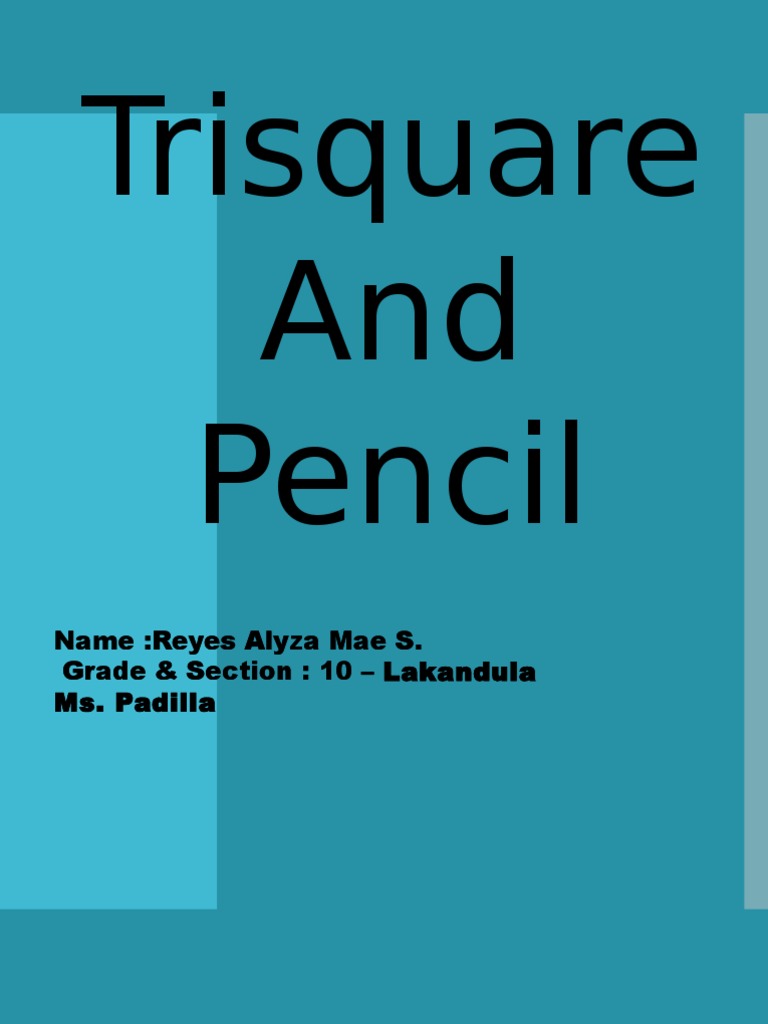 Trisquare and Pencil | PDF