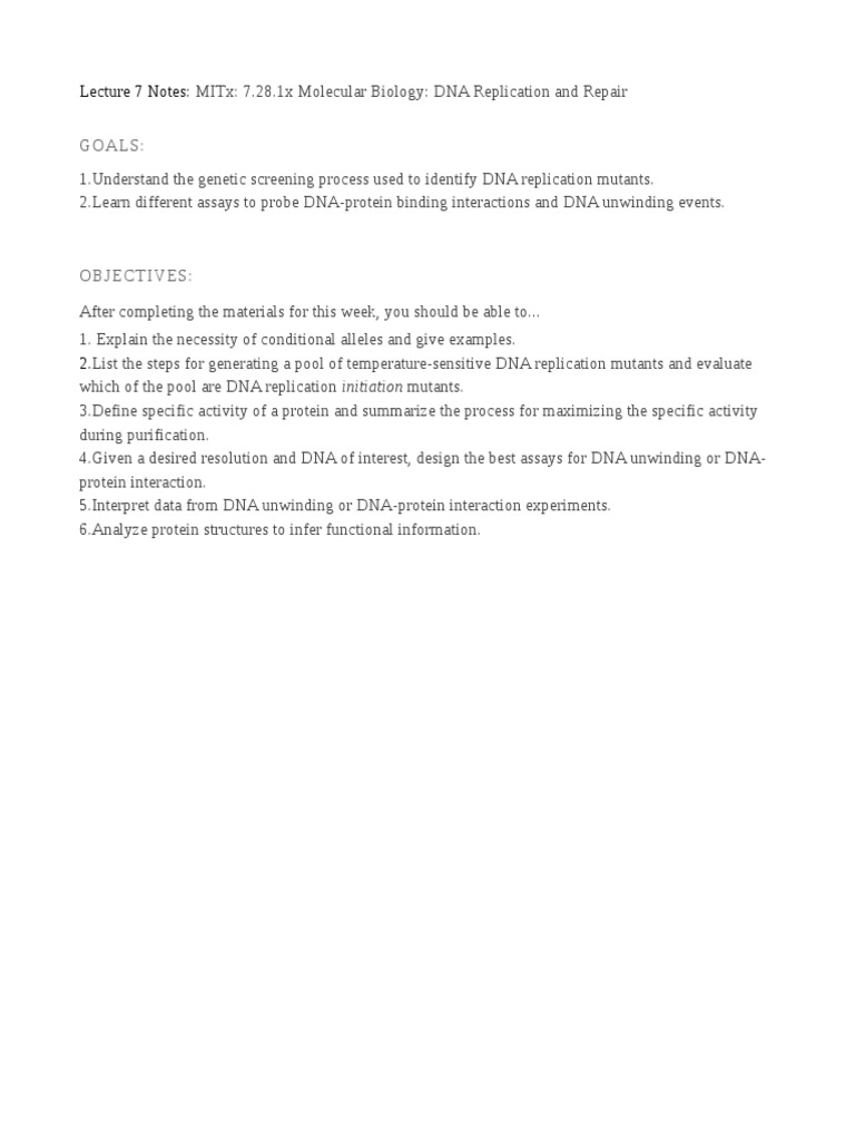 Lecture 7 Notes - MITx - 7.28.1x Molecular Biology - DNA Replication ...