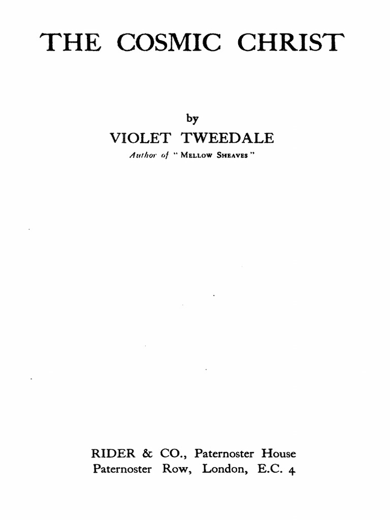 Tweedale, Violet. The Cosmic Christ | PDF | Jesus | Spirituality