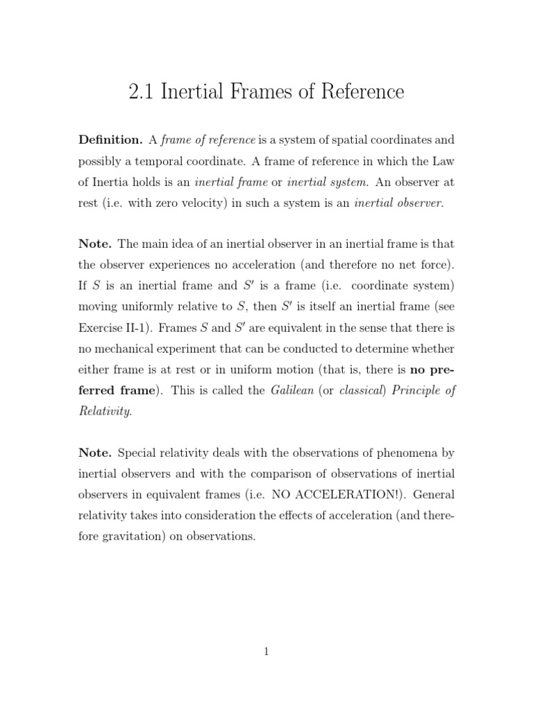 2.1 Inertial Frames of Reference: Inertial Frame or Inertial System. An ...